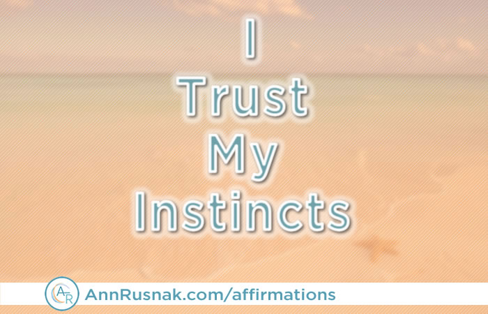 I Trust My Instincts